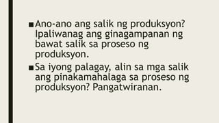MGA SALIK NG PRODUKSIYON.pptx