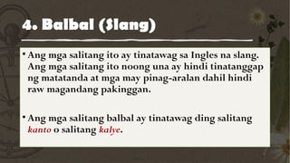 Mga Salitang Ginagamit sa Impormal na Komunikasyon.pptx