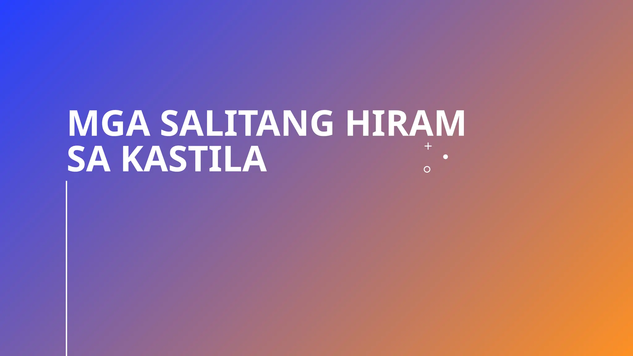 Mga salitang hiram sa kastila powerpoint.pptx