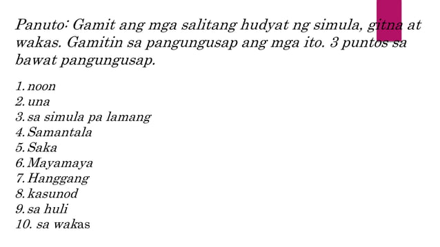 Mga Salitang Hudyat ng Simula, Gitna at - Copy.pptx