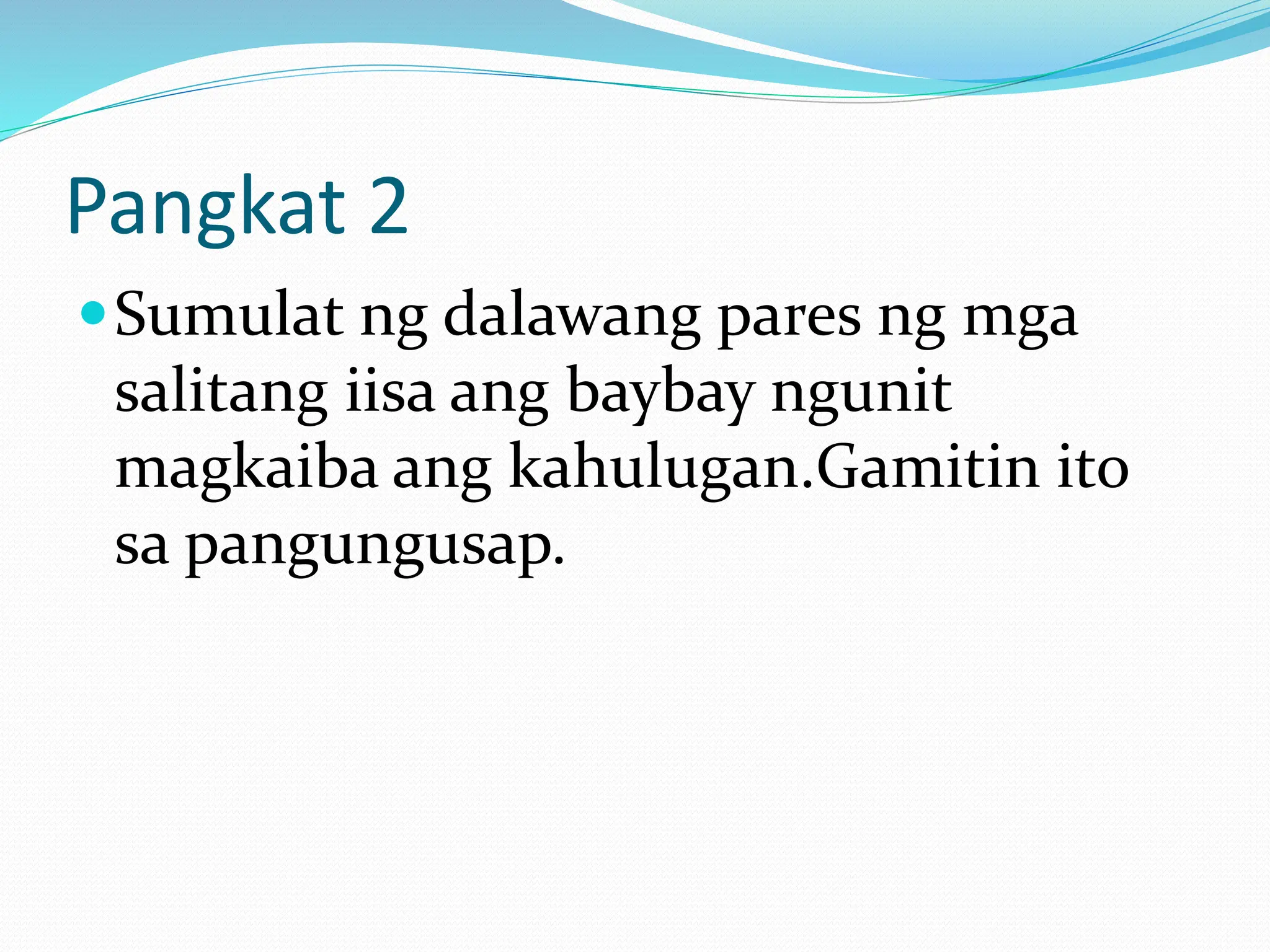 Mga Salitang Iisa ang Baybay ngunit Magkaiba.pptx