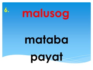 Mga Salitang Magkasingkahulugan | PPTX