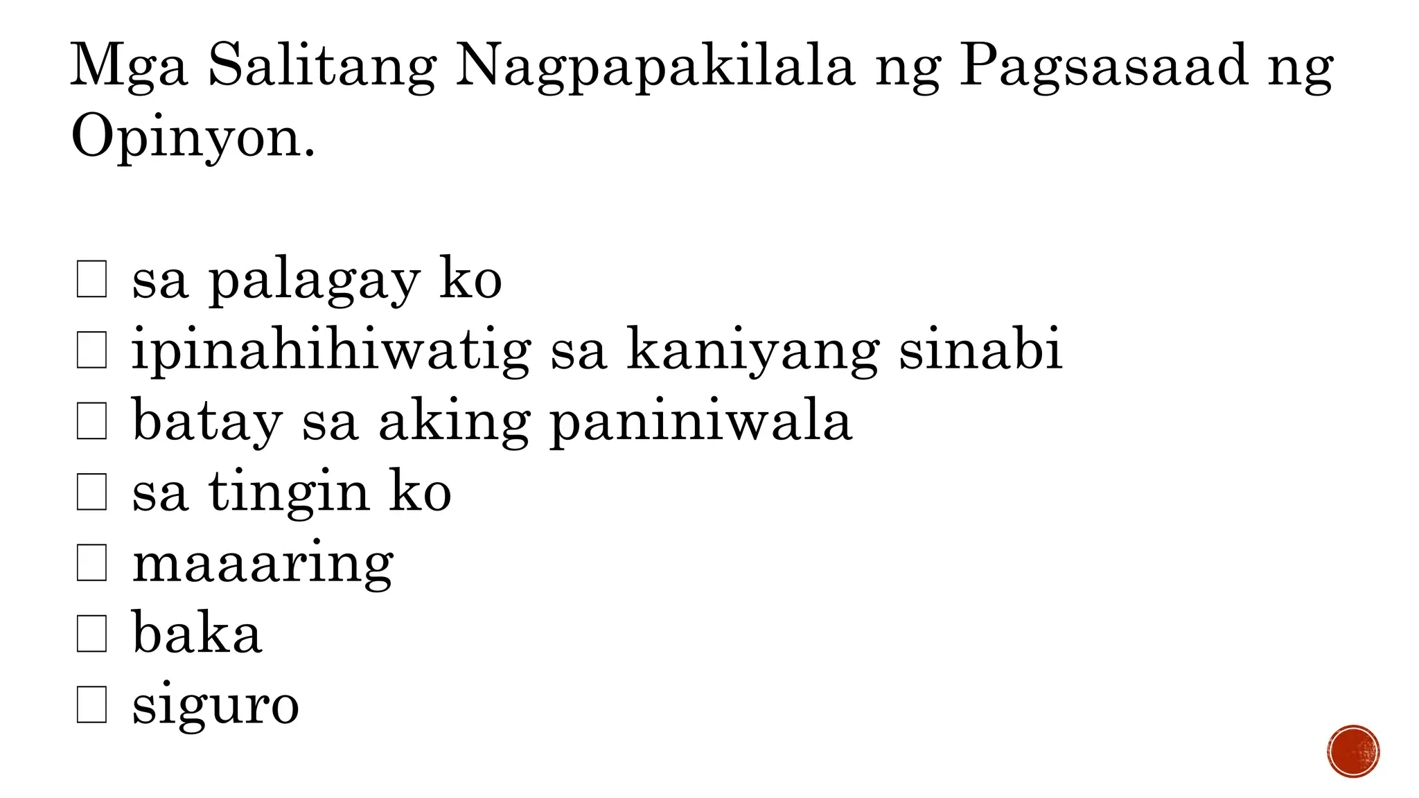 MGA SALITANG NAGLALAHAD NG OPINYON, Aralin sa Filipino 10 | PPTX