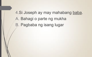 Filipino 9 Mga Salitang na may higit sa Isang Kahulugan | PPTX