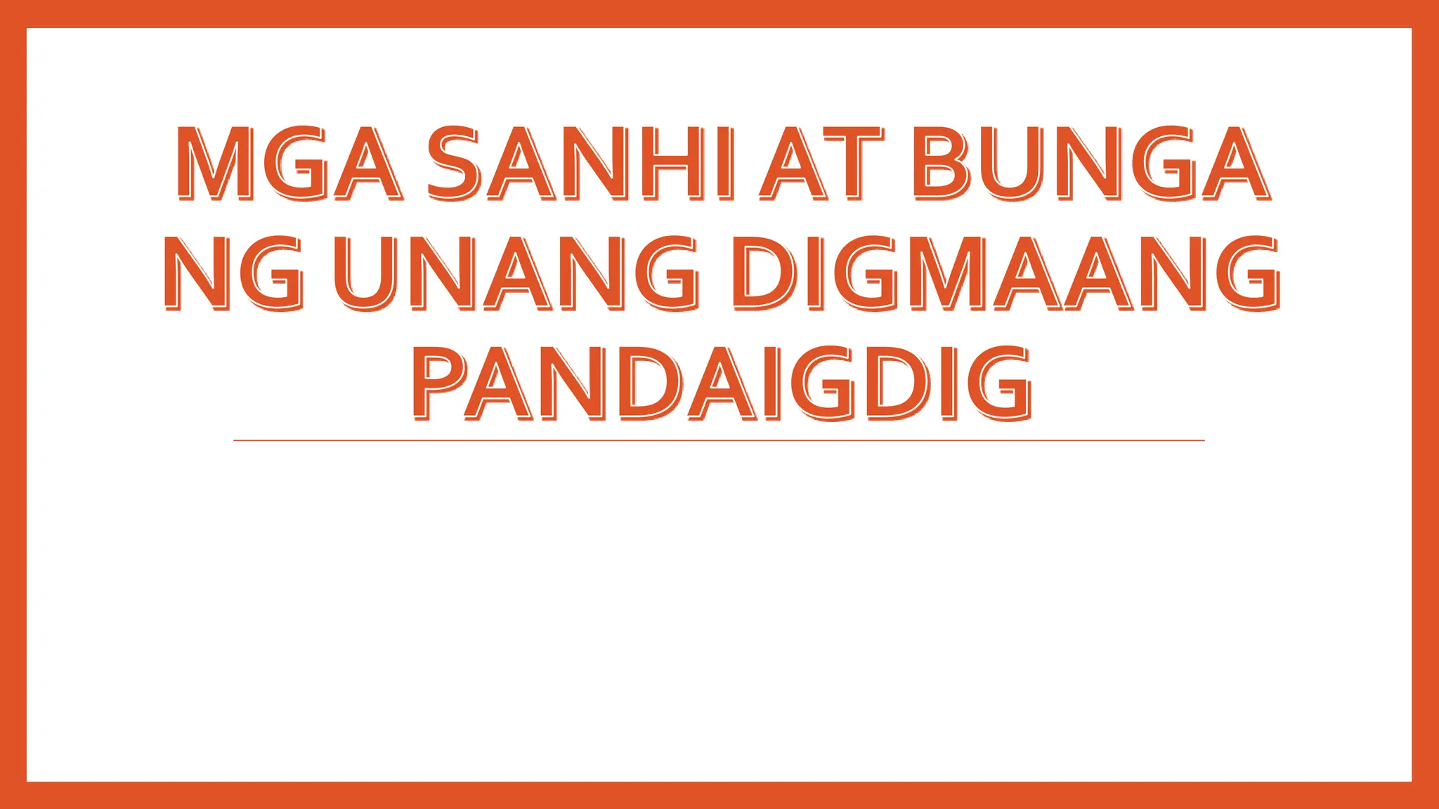 Mga Sanhi at Bunga ng Unang Digmaang Pandaigdig.pptx
