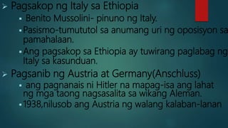 Mga sanhi na nagbigay daan sa pagsiklab ng ikalawang [autosaved] | PPTX