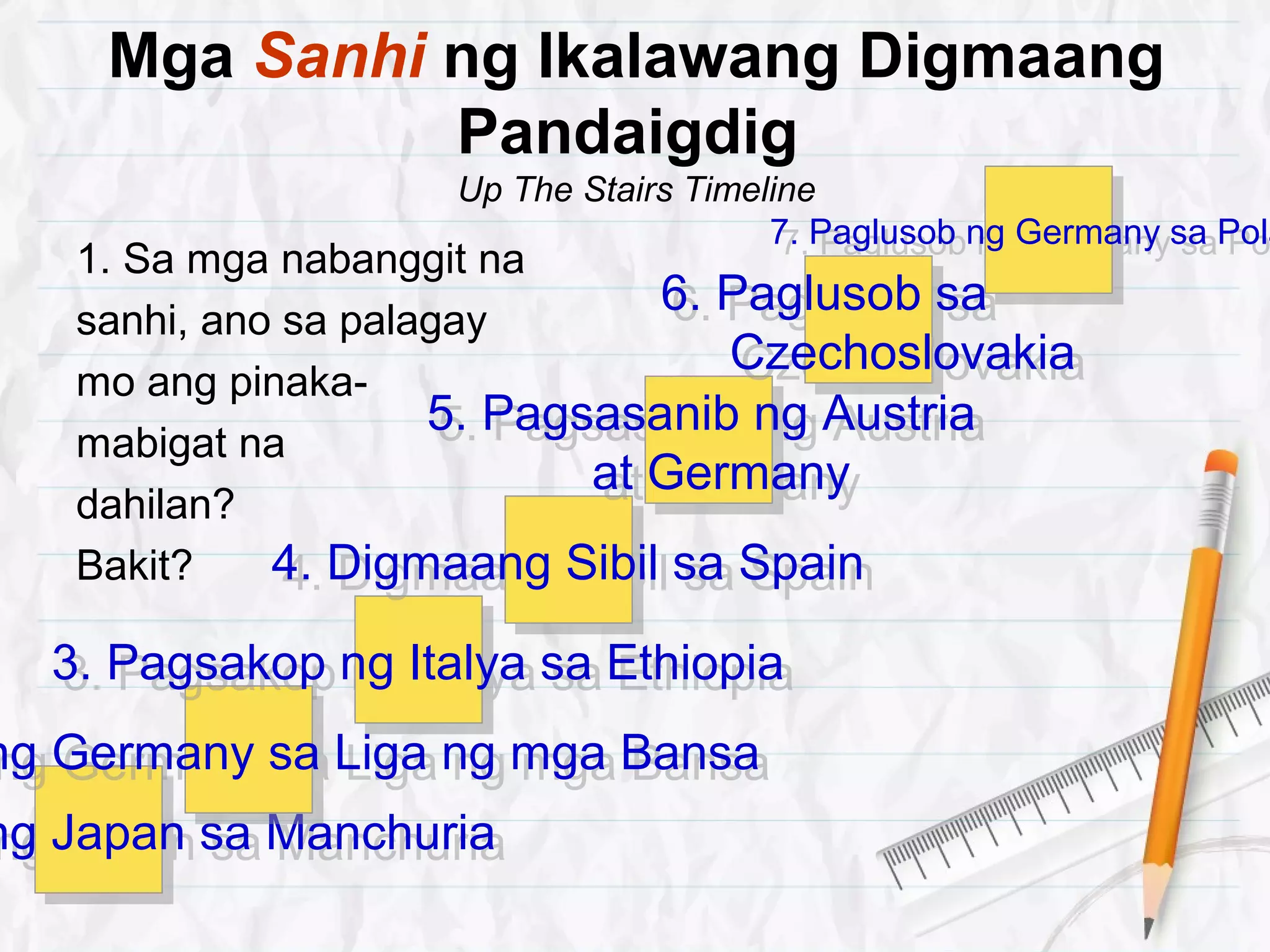 Mga sanhi ng ikalawang digmaang pandaigdig | PPT