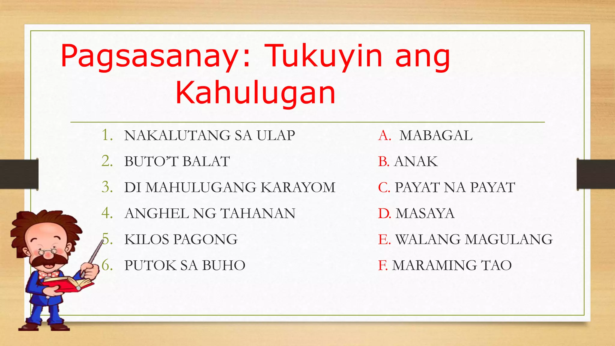 Mga sawikain o idyuma | PPTX