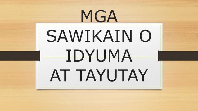 Mga sawikain o idyuma | PPTX