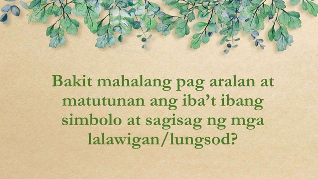 MGA SIMBOLO AT SAGISAG NA NAGPAPAKILALA SA IBA’T-IBANG LALAWIGAN.pptx