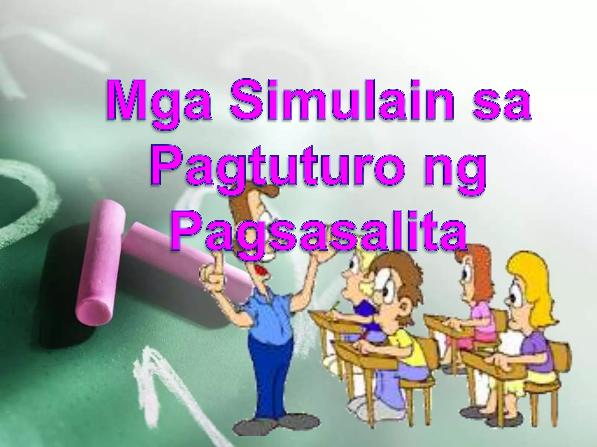 Mga simulain sa pagtuturo ng pagsasalita | PPTX