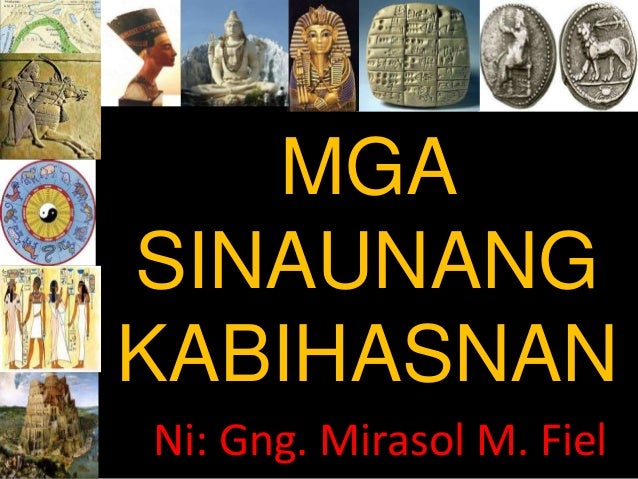 Mga sinaunang kabihasnan