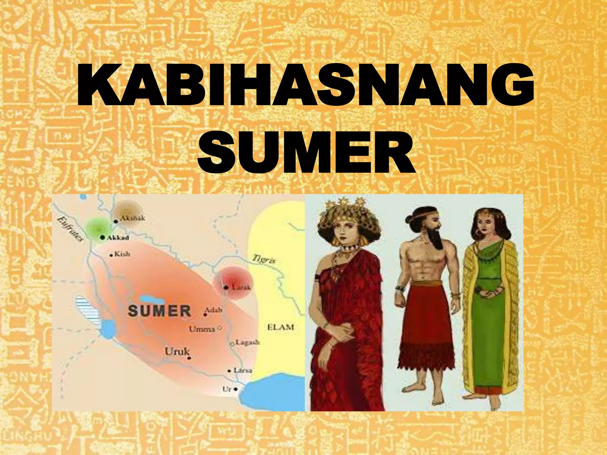 Mga Sinaunang Kabihasnan sa Asya (SUMER,INDUS at SHANG) | PPTX