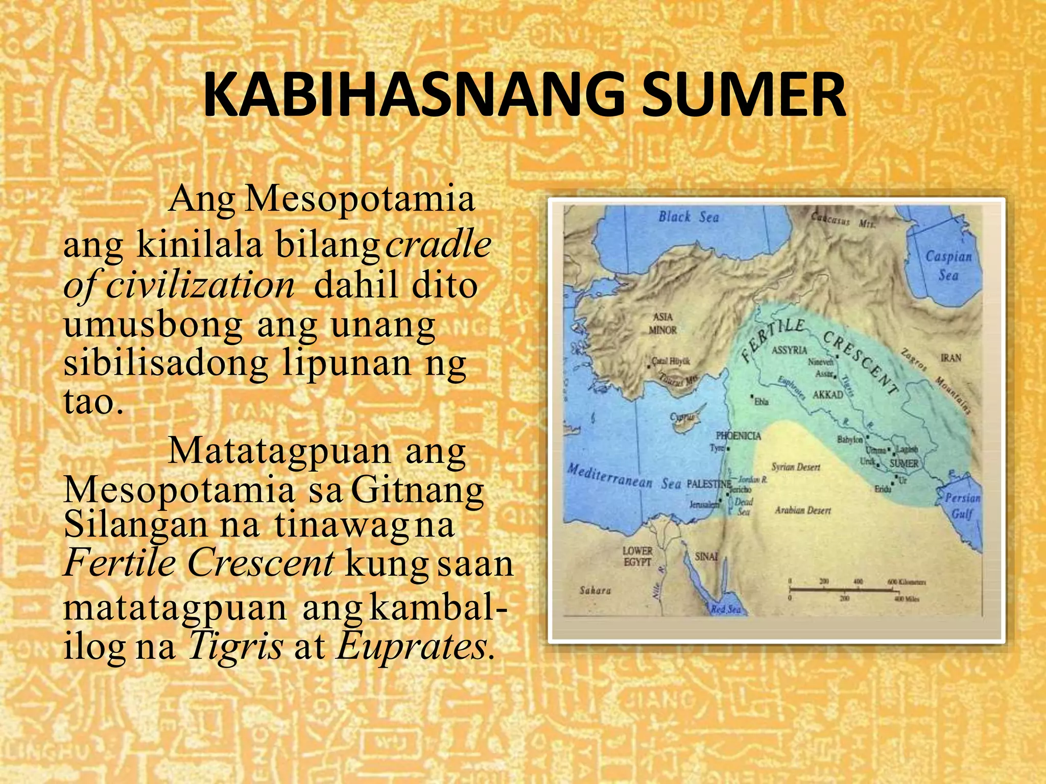 Mga Sinaunang Kabihasnan sa Asya (SUMER,INDUS at SHANG) | PPTX