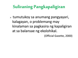 Mga suliraning pangkapaligiran | PPTX
