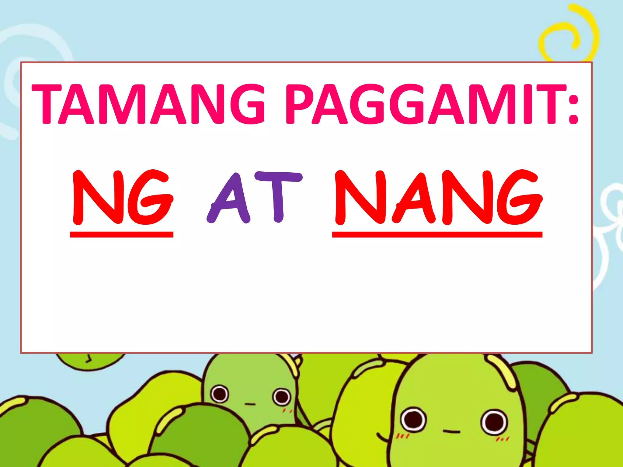 Mga tamang gamit ng salita | PPTX