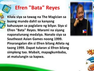 MGA TANYAG NA PILIPINONG MAY NATATANGING KAKAYAHAN.pptx