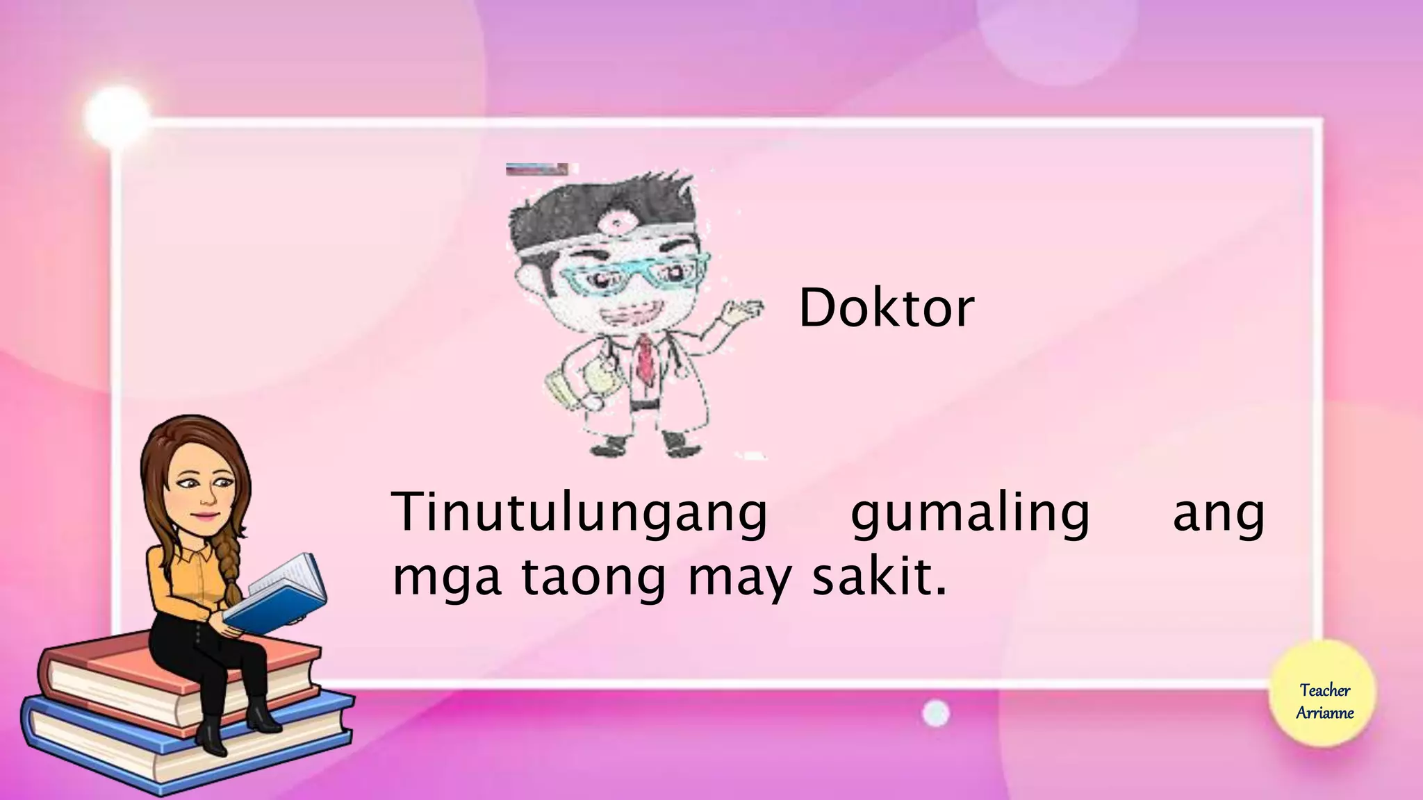 MGA TAONG NAKATUTULONG SA KOMUNIDAD.pptx