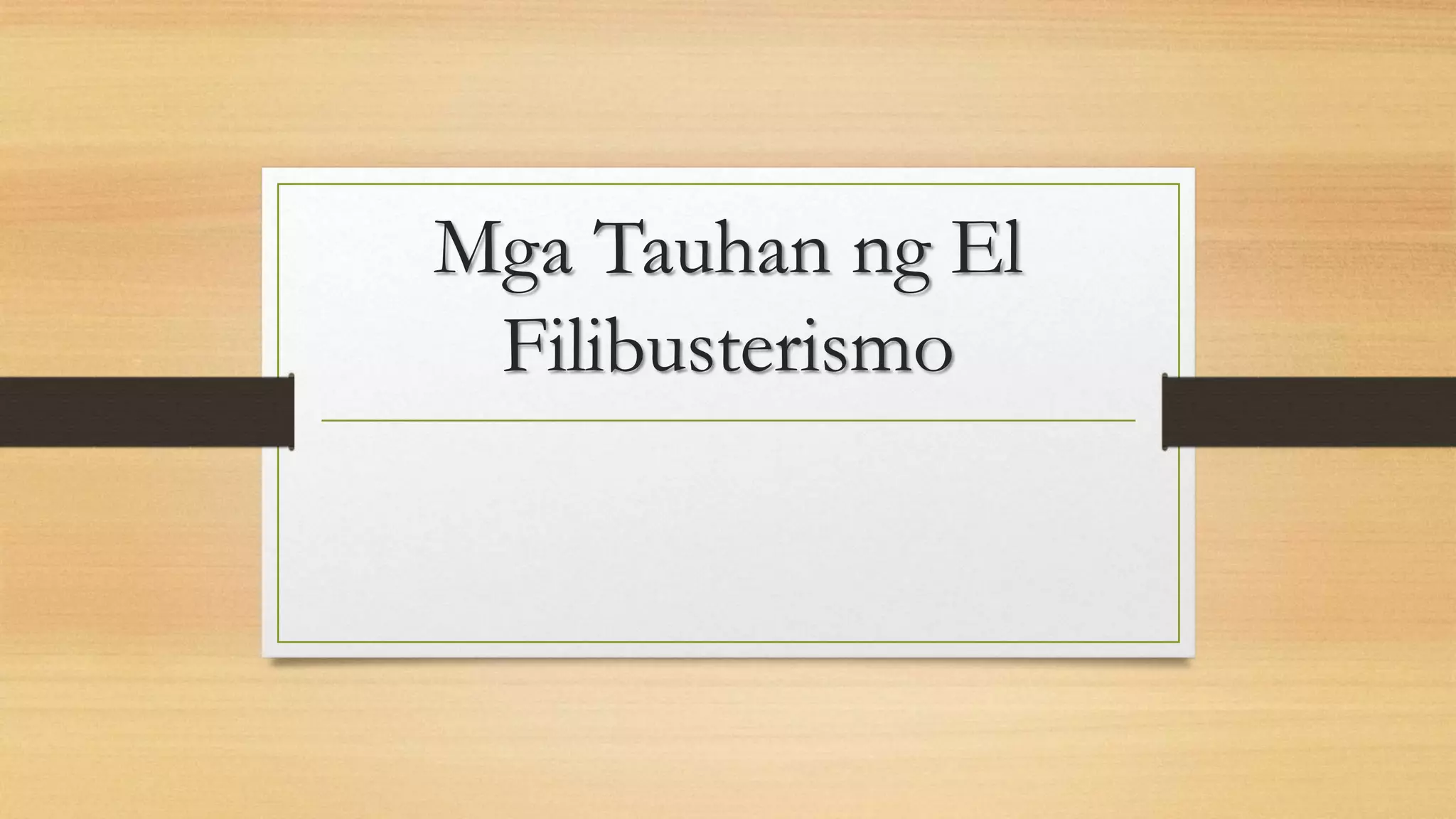 Mga Tauhan ng El Filibusterismo.pptx