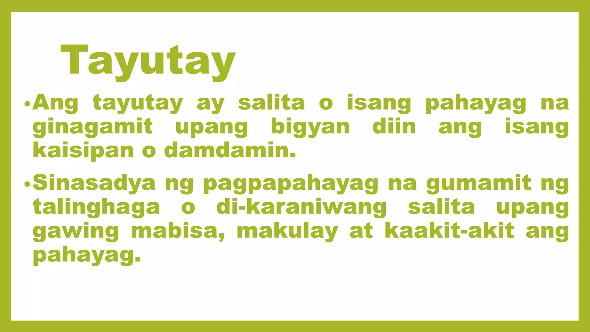 MGA TAYUTAY - DANILYN.pptx