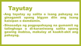 MGA TAYUTAY - DANILYN.pptx