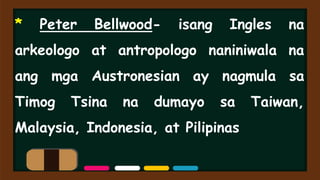 Mga teorya ng pinagmulan ng lahing pilipino | PPTX