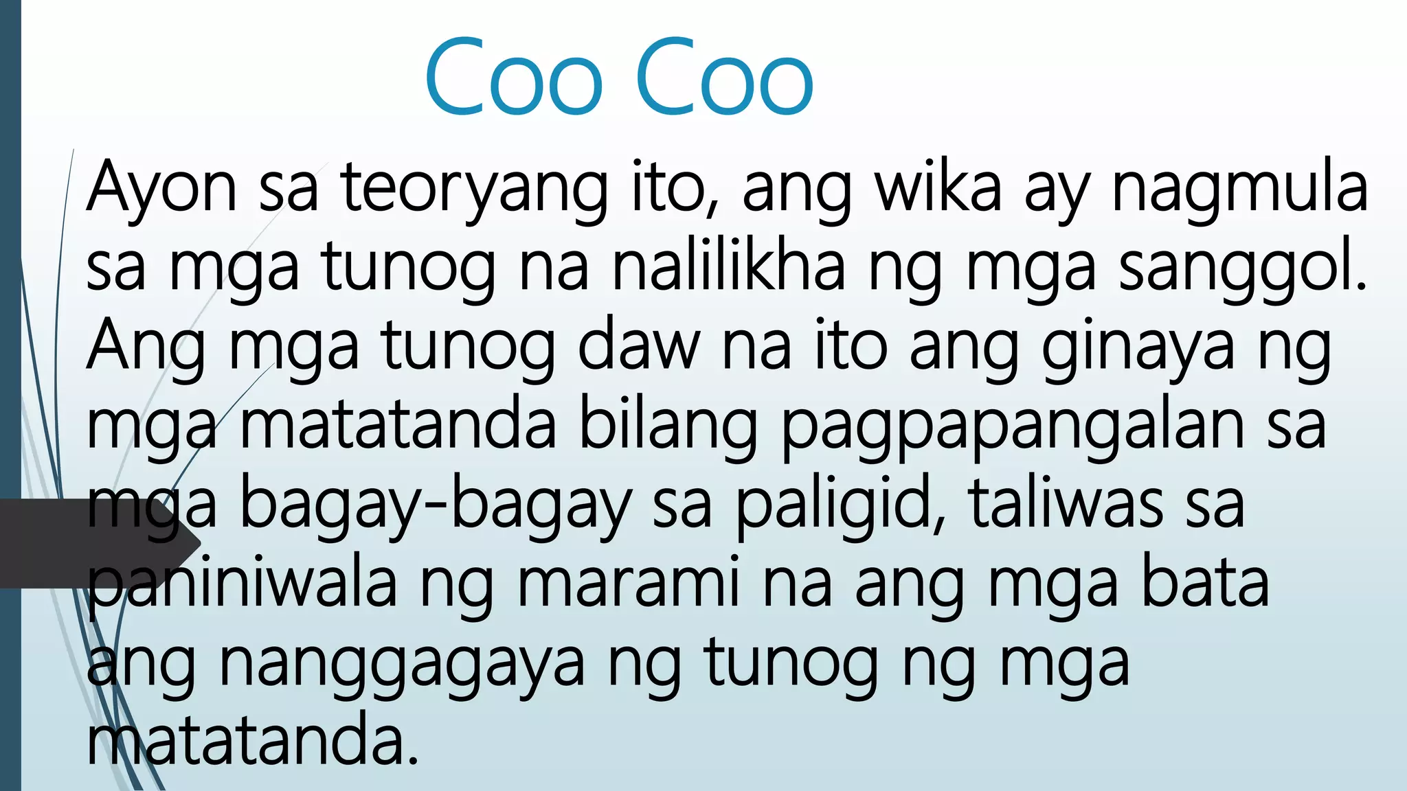 Mga teorya ng pinagmulan ng wika | PPTX