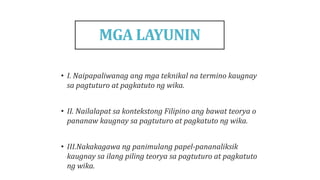 Mga teorya sa pagkatuturo at pagkatuto ng wika sa filipino | PPTX