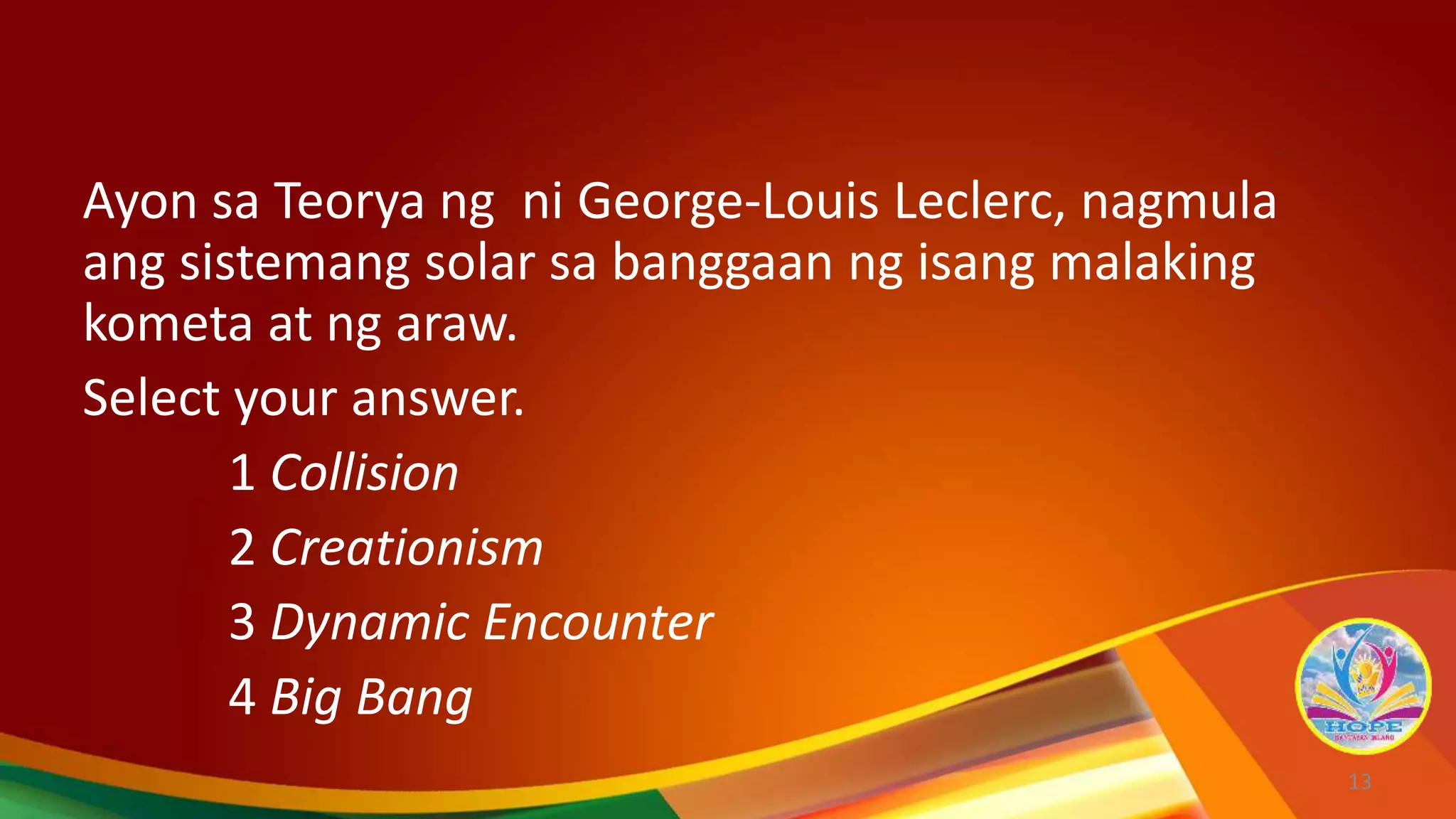 Mga Teorya Tungkol sa Pinagmulan ng Daigdig | PPTX