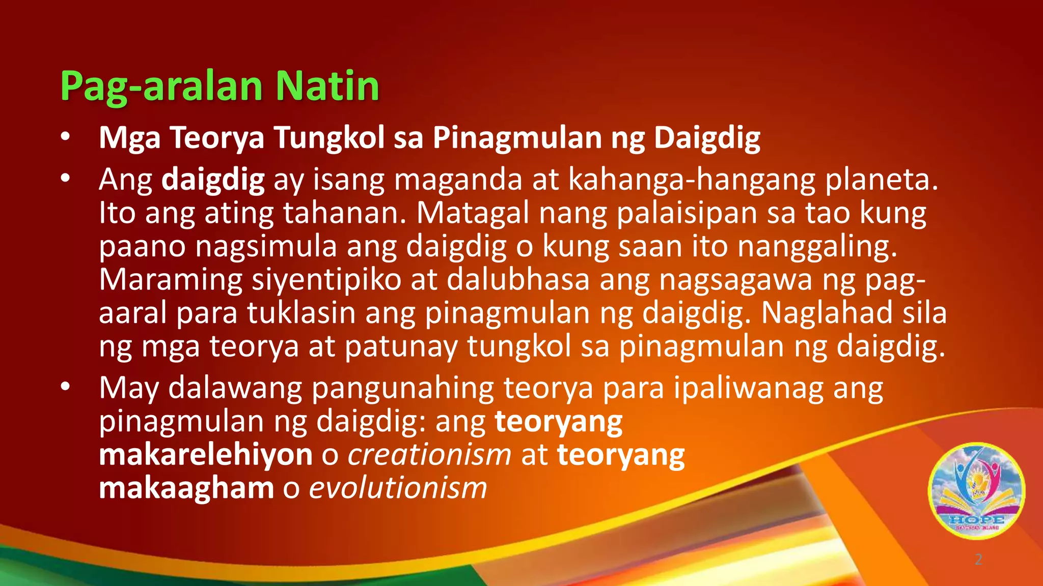 Mga Teorya Tungkol sa Pinagmulan ng Daigdig | PPTX