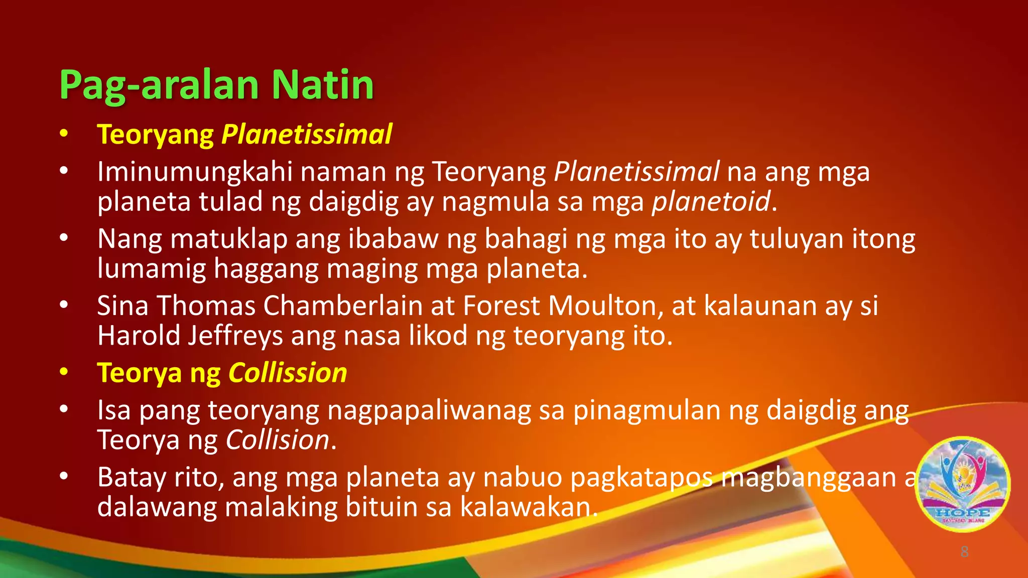 Mga Teorya Tungkol sa Pinagmulan ng Daigdig | PPTX