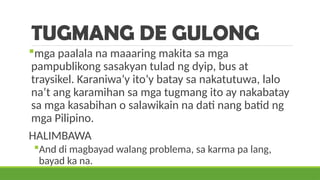 Mga Tulang Panudyo, Tugmang de Gulong,.pptx