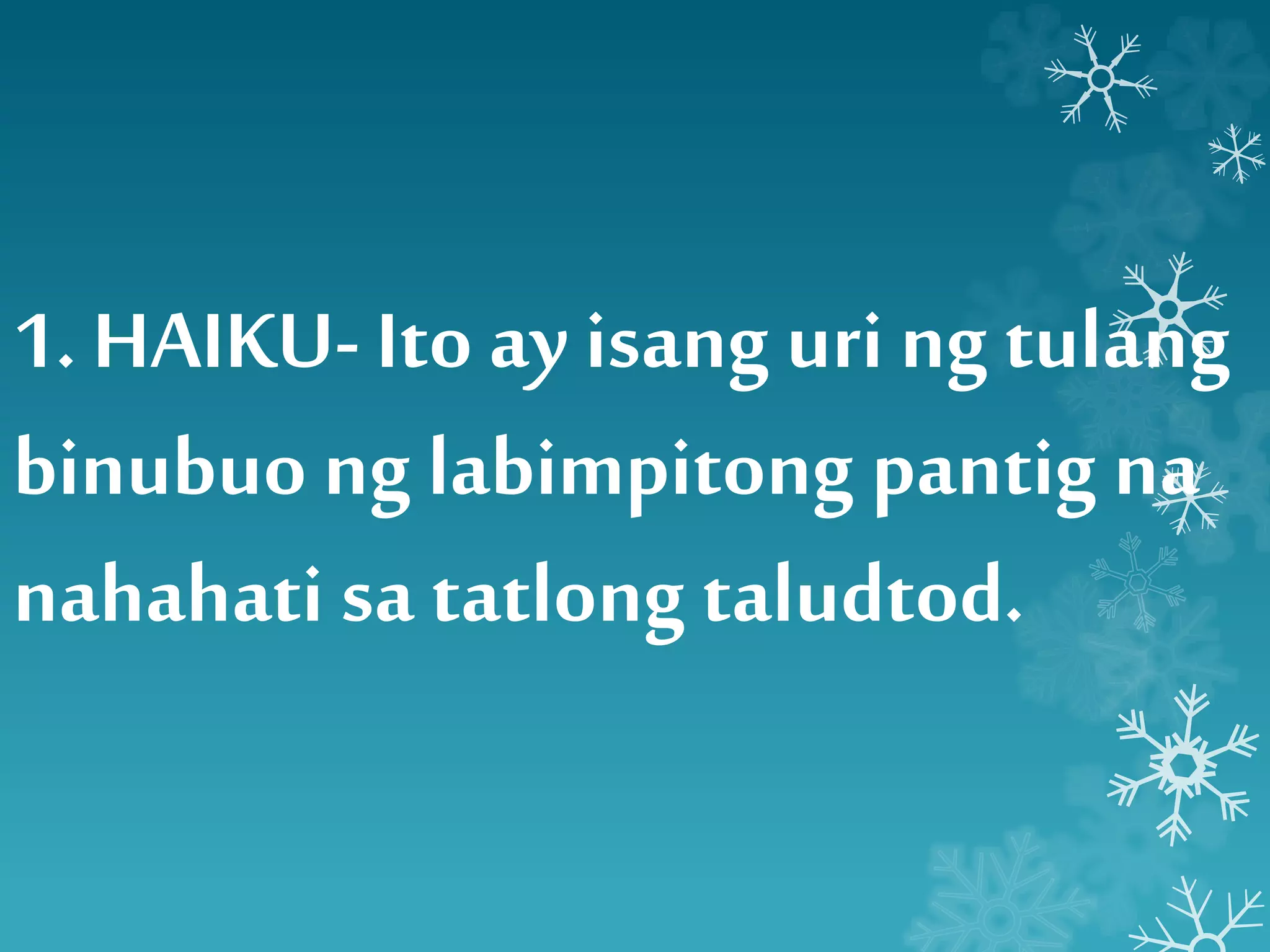 Haiku, Senryu, Tanaga, Tanka, | PPTX