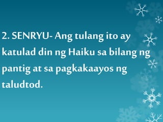 Haiku, Senryu, Tanaga, Tanka, | PPTX