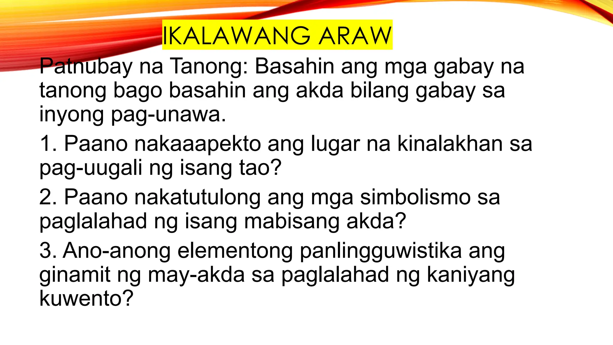 Mga Tuluyan Sa Panahon ng Katutubo • Kuwentong Bayan (gaya ng pabula at ...