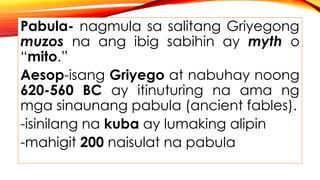 Mga Tuluyan Sa Panahon ng Katutubo • Kuwentong Bayan (gaya ng pabula at ...