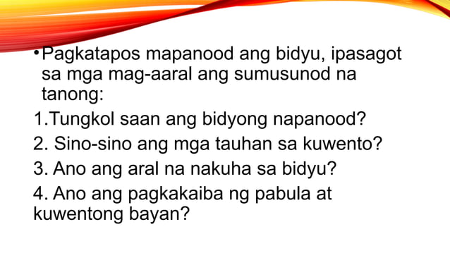 Mga Tuluyan Sa Panahon ng Katutubo • Kuwentong Bayan (gaya ng pabula at ...