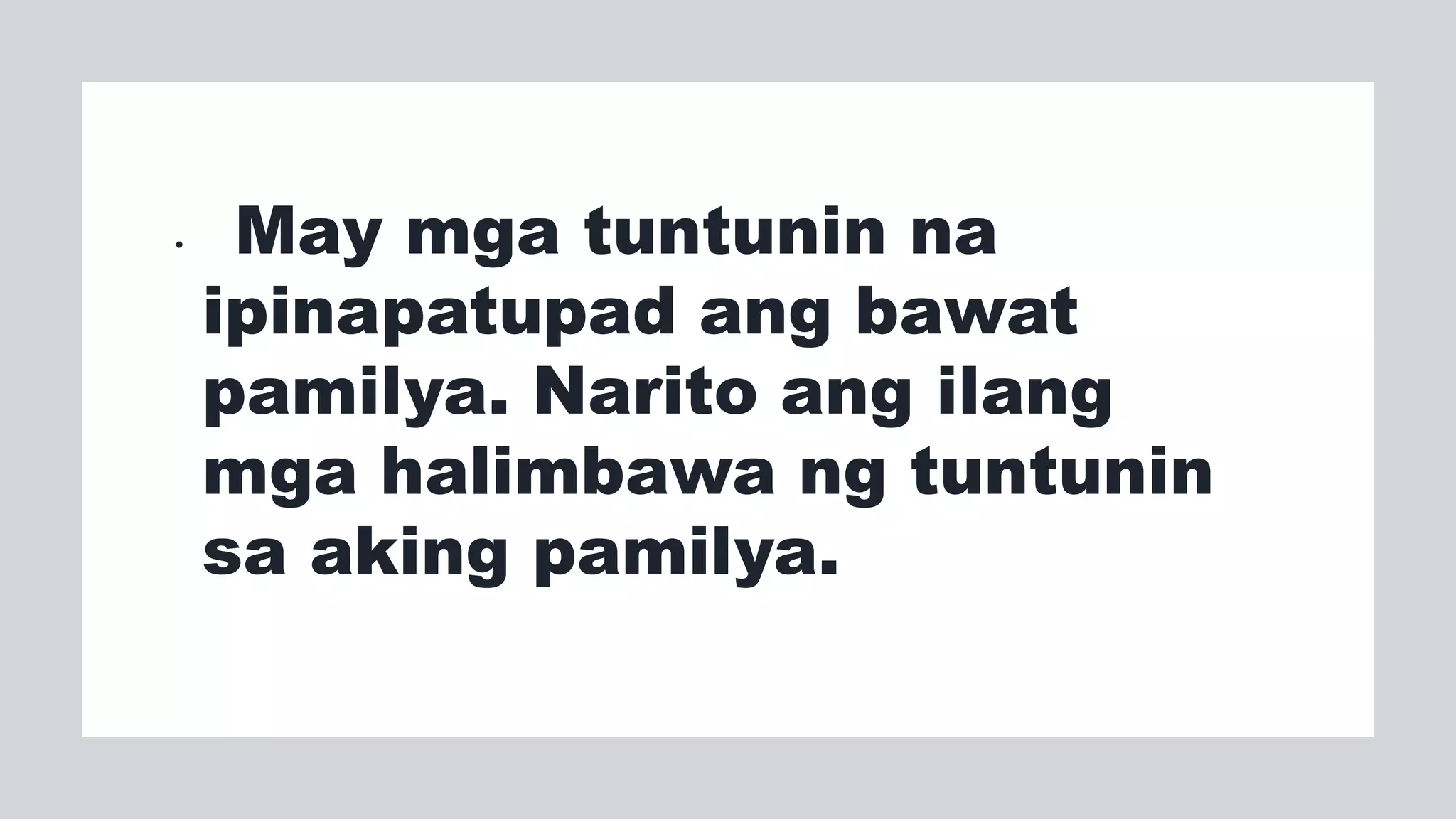 Mga Tuntunin ng Pamilya Ko | PPTX