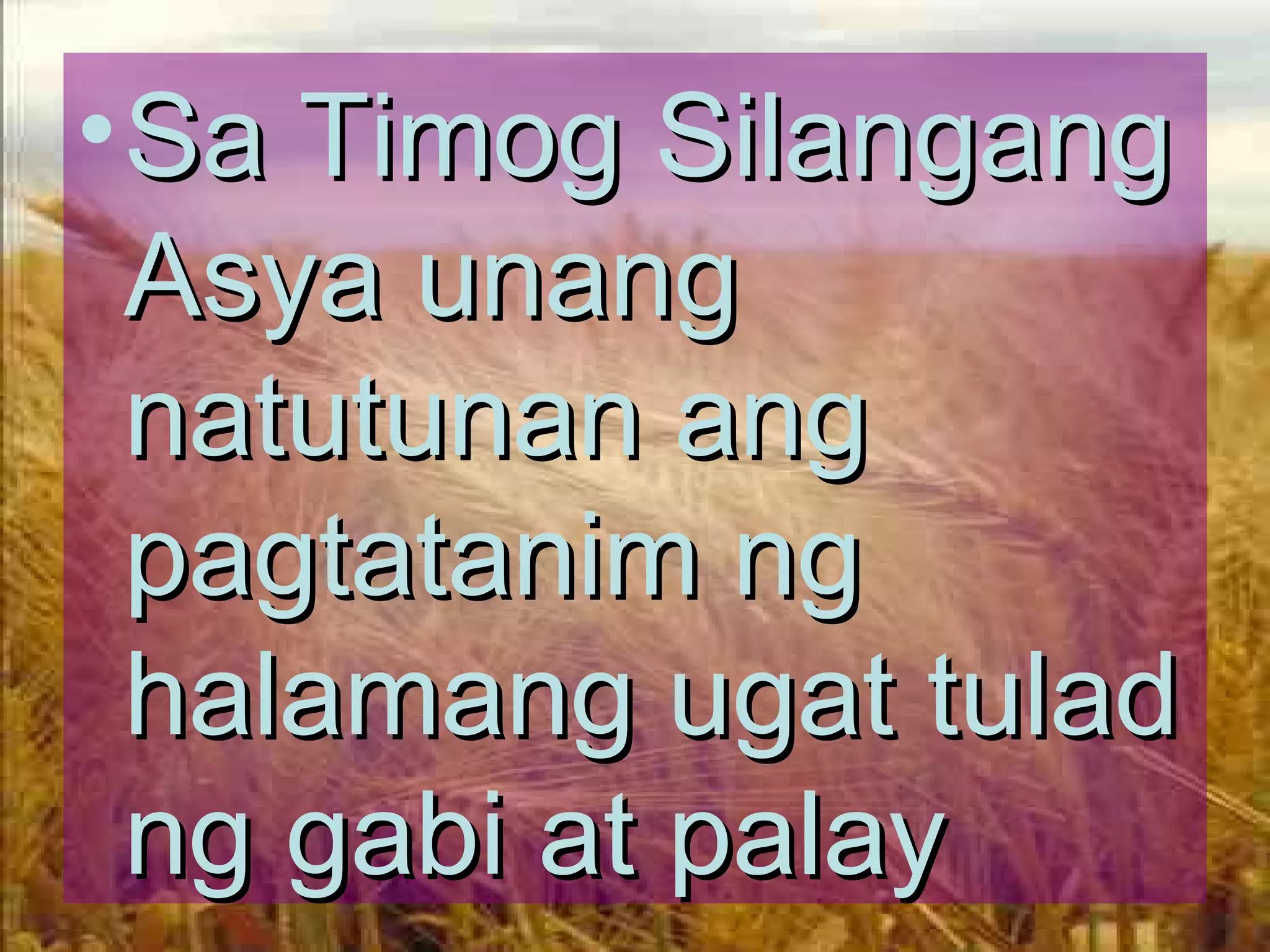Mga Unang Magsasaka | PPT