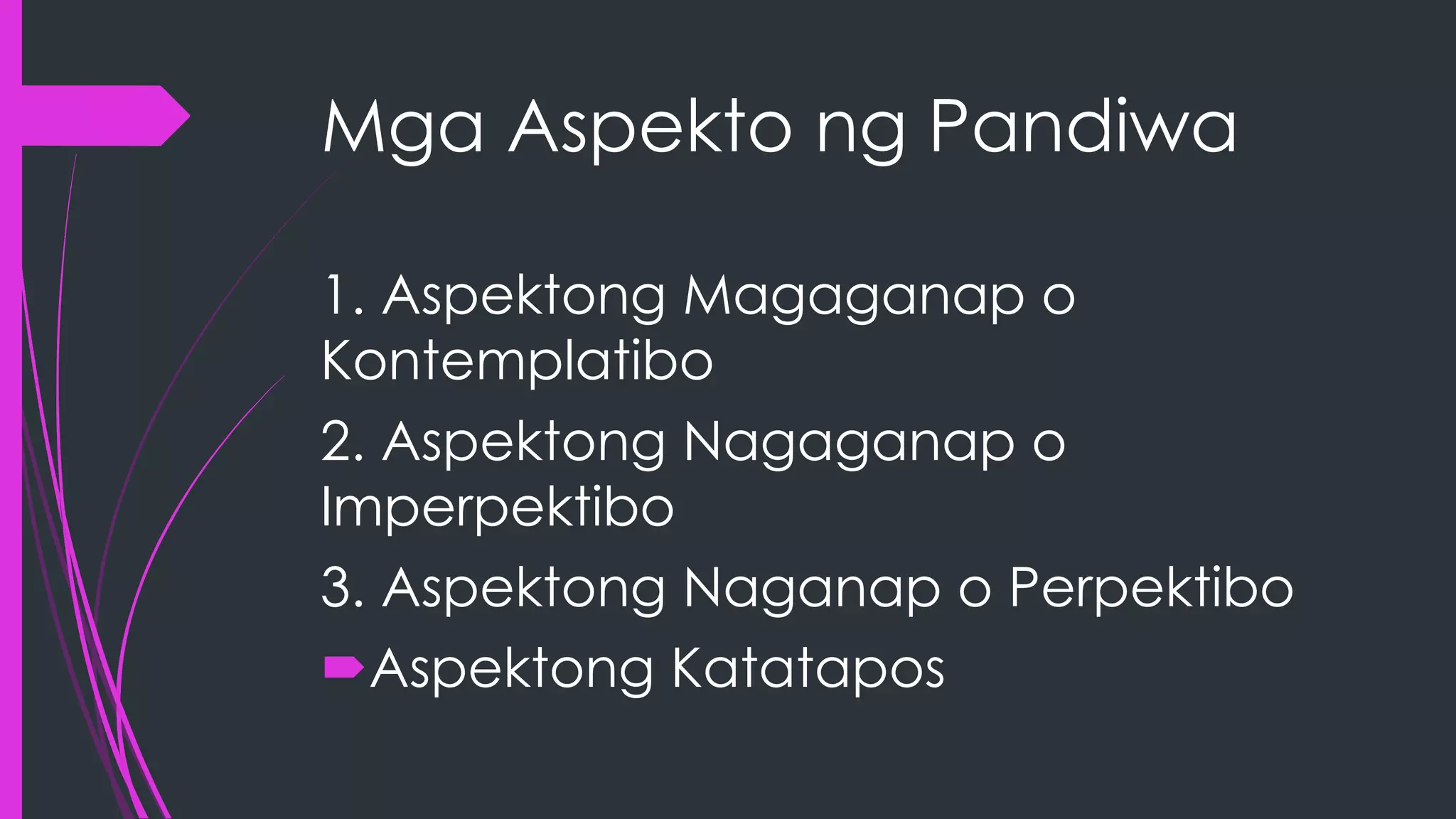 Mga Uri at mga Aspekto ng Pandiwa | PPTX