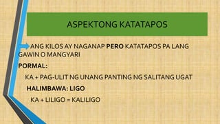 Mga uri at mga aspekto ng pandiwa GRADE5-8 | PPTX