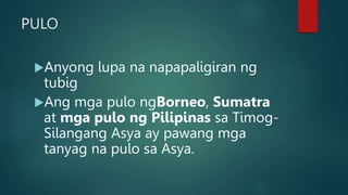 MGA URI NG ANYONG LUPA at tubig.pptx