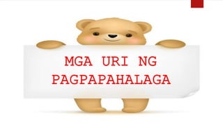 Mga uri ng pagpapahalaga | PPTX