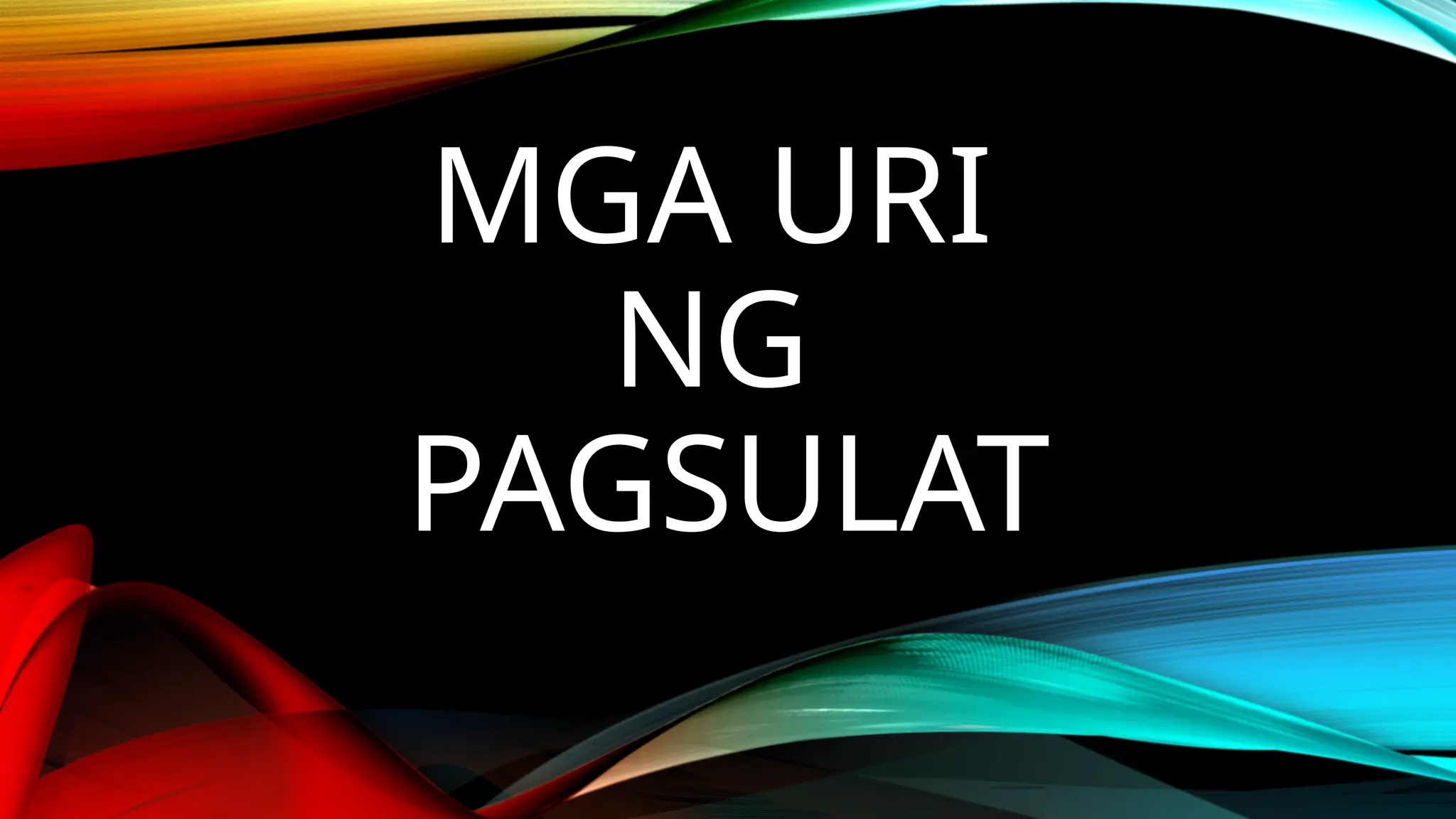 MGA URI NG PAGSULAT sa Filipino sa .pptx