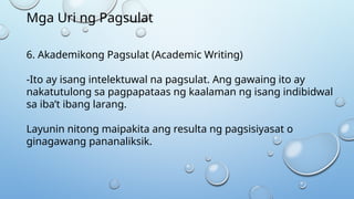 Filipino sa Piling Larang (Akademik) Mga Uri ng Pagsulat.pptx