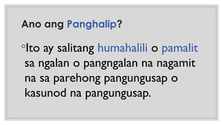 Mga Uri ng panghalip an mga gamit nito.pptx