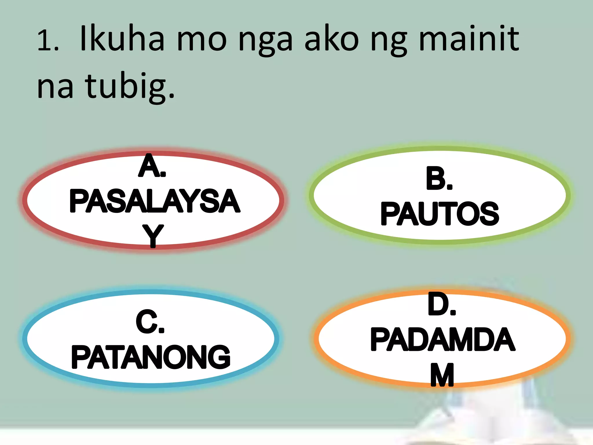 Mga Uri ng Pangungusap Ayon sa Gamit (Filipino I) | PPTX