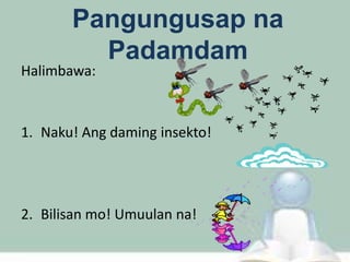 Mga Uri ng Pangungusap Ayon sa Gamit (Filipino I) | PPTX