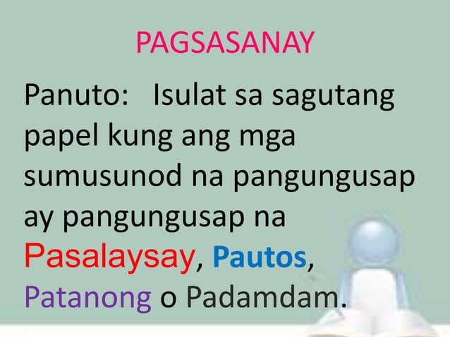 Mga Uri ng Pangungusap Ayon sa Gamit (Filipino I) | PPTX