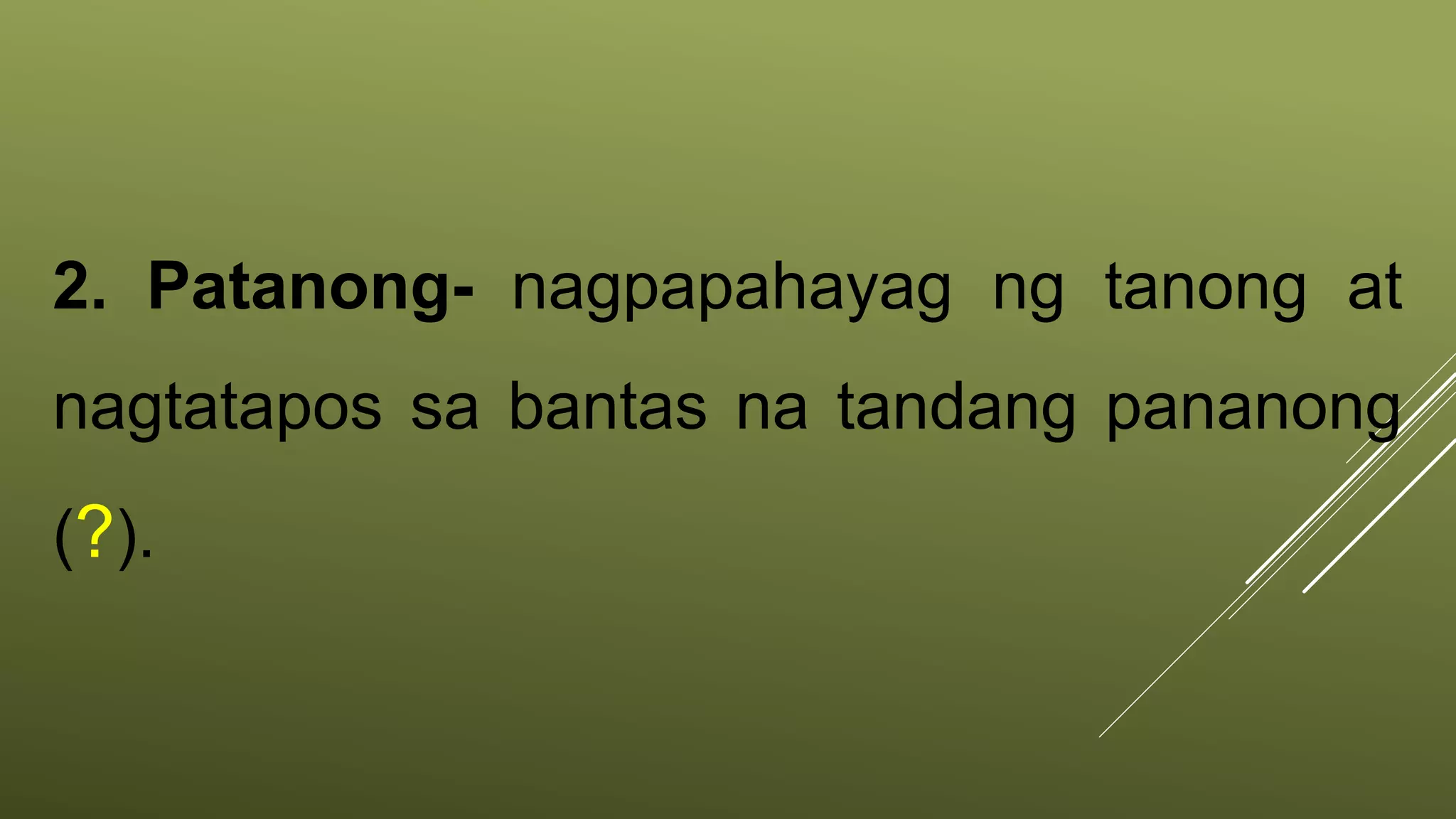 Mga Uri ng Pangungusap Ayon sa Gamit | PPT